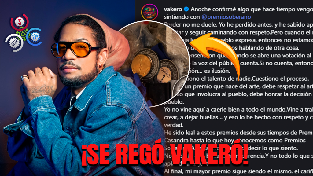 “Ustedes son una falta de respeto”: Vakeró arremete contra los Soberano ...