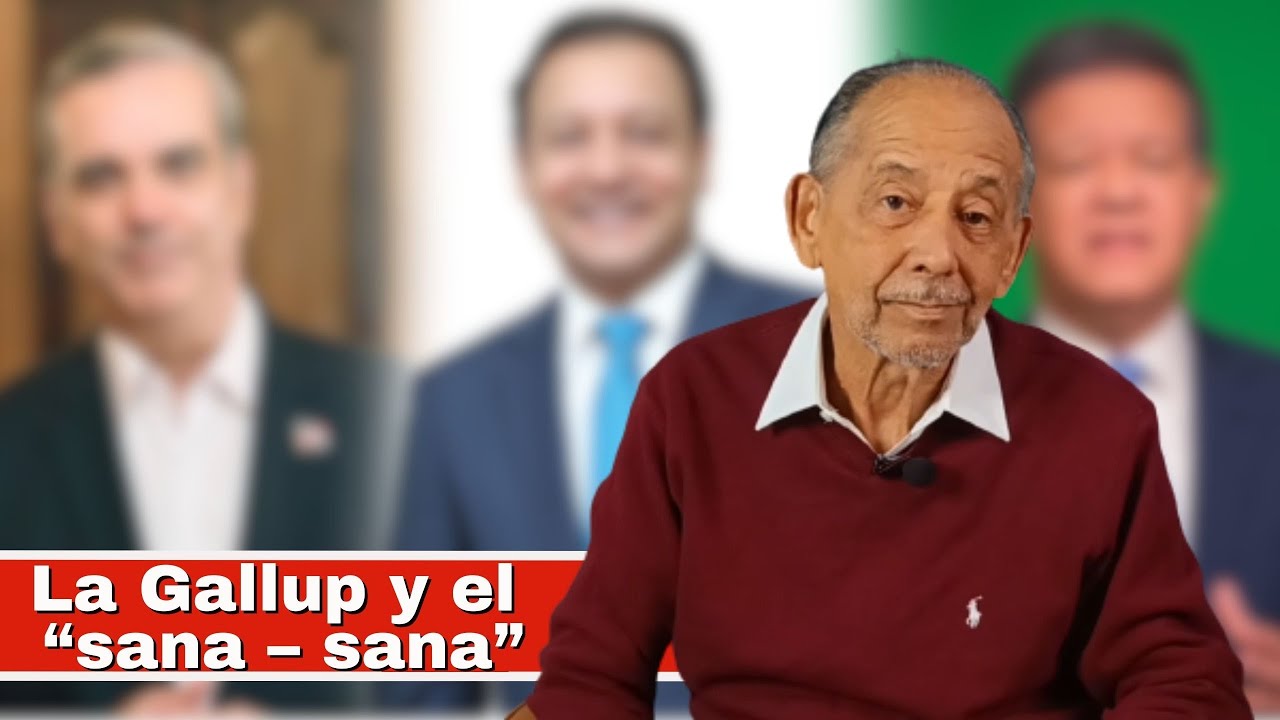 La Gallup y el “sana – sana” | Comentario de Huchi Lora - Cachicha.com