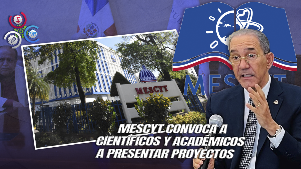 Mescyt abre convocatoria Fondocyt 2025-2026 con inversión superior a RD ...