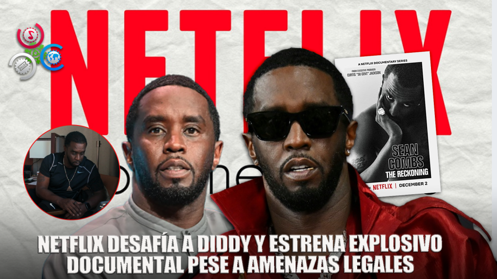 Netflix lanza documental sobre Diddy pese a amenazas legales - Cachicha.com