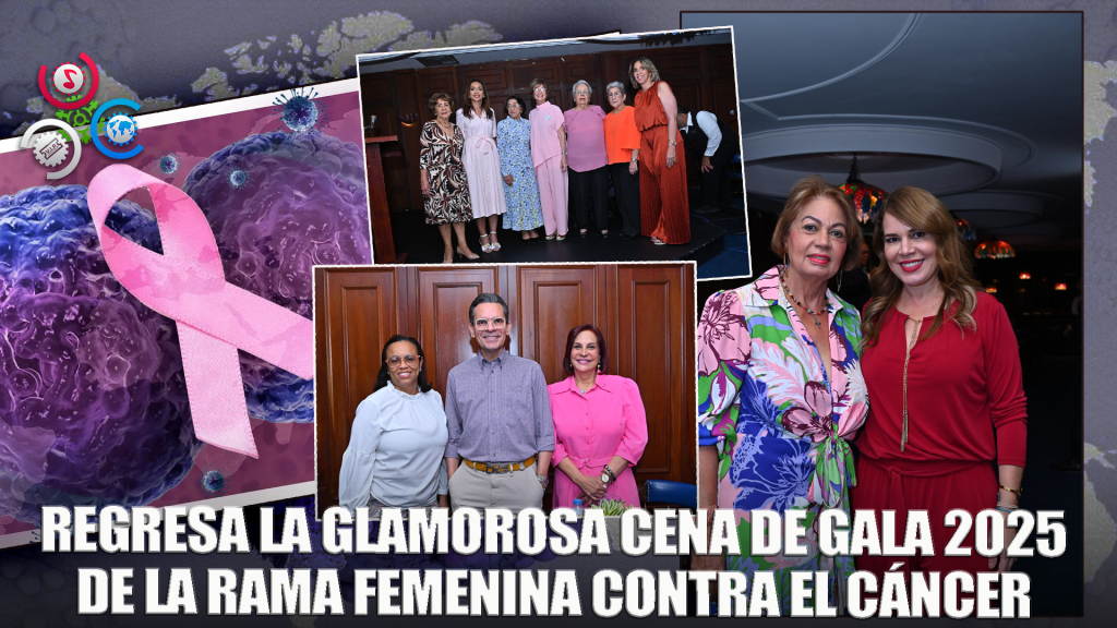 Rama Femenina Contra el Cáncer anuncia su tradicional Cena de Gala 2025 ...