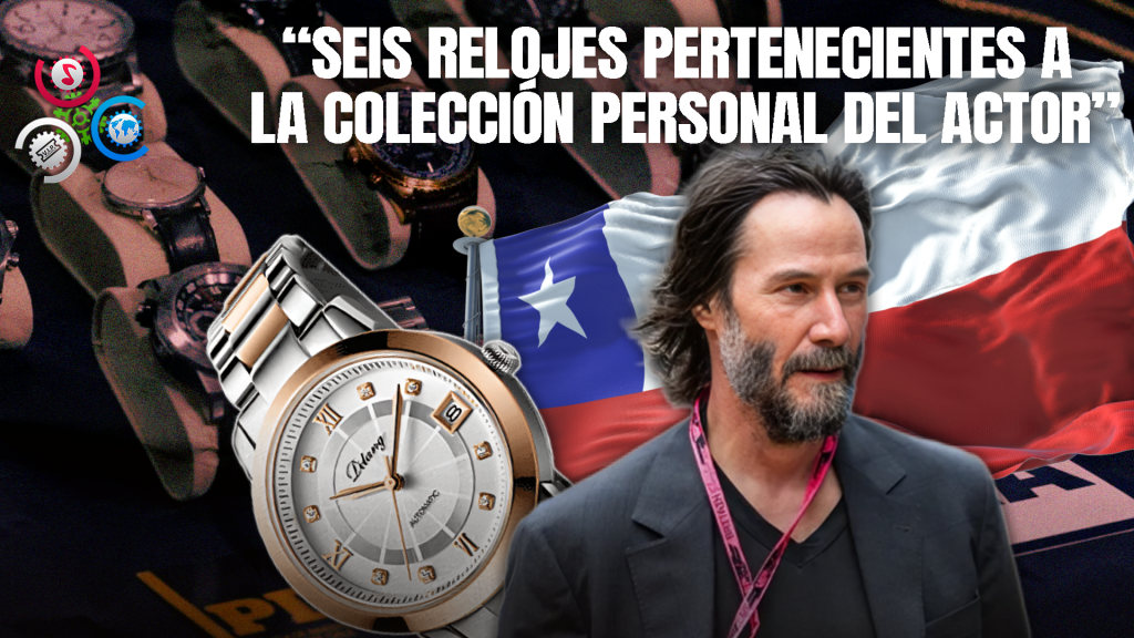 Relojes de Actor Keanu Reeves son hallados en operativo policial en ...