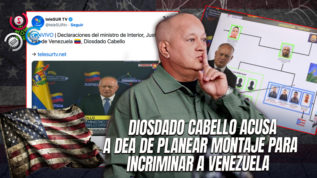 Venezuela denuncia operación de falsa bandera de la DEA para vincularla ...