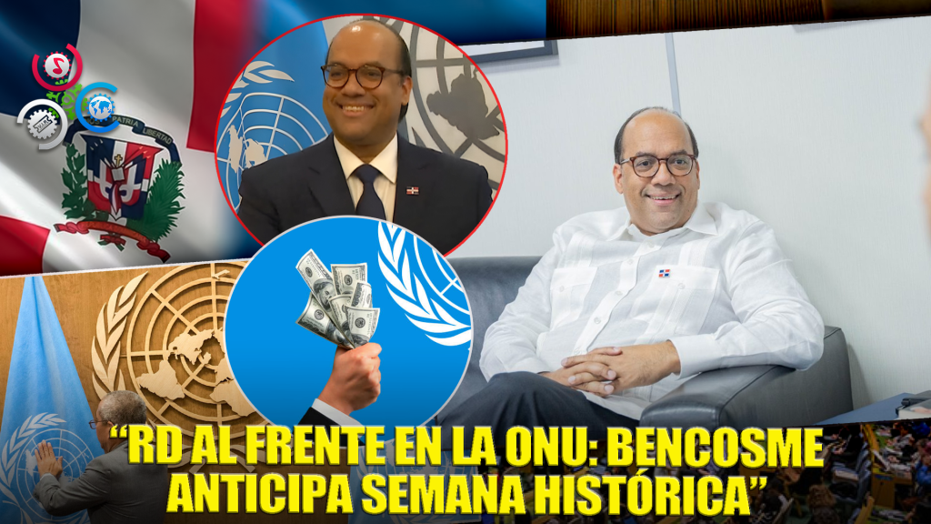 Wellington Bencosme destaca liderazgo dominicano en ONU y anticipa agenda histórica - Cachicha.com