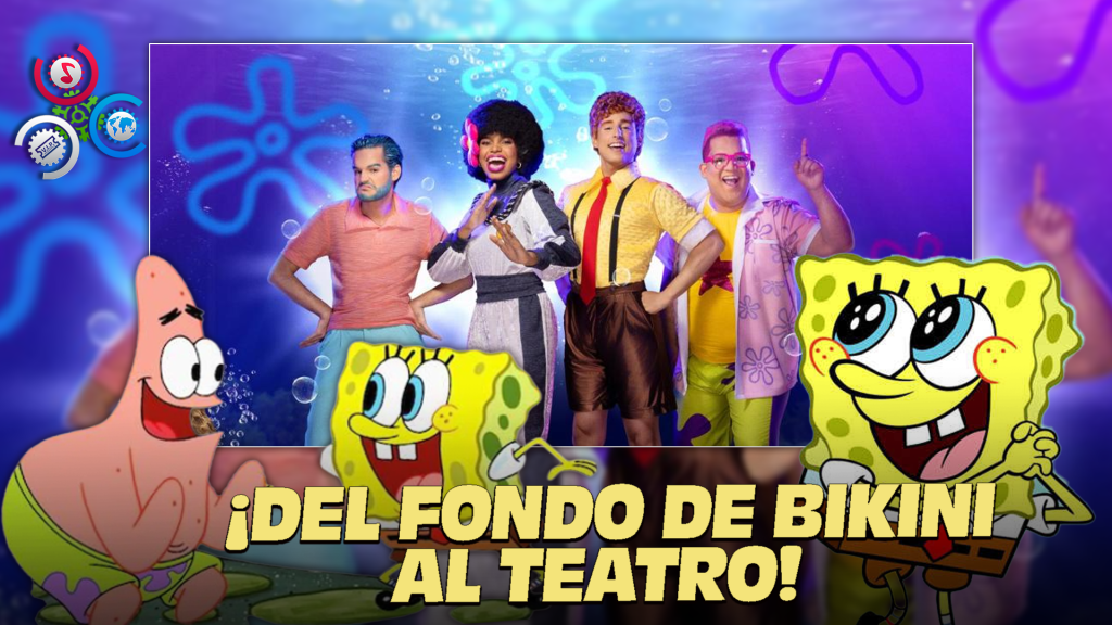 ¡Bob Esponja llega a Santo Domingo en versión musical de Broadway ...