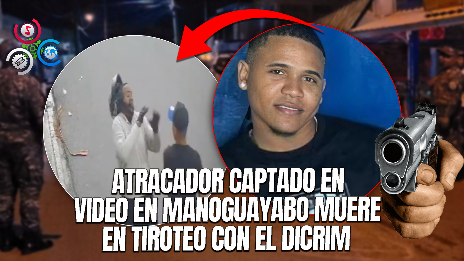 Cae abatido Jhon Deivi, uno de los implicados en asalto a hombre en Manoguayabo - Cachicha.com
