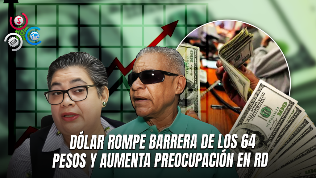 ¡Preocupación por el alza del dólar!; Economistas advierten que podría ...