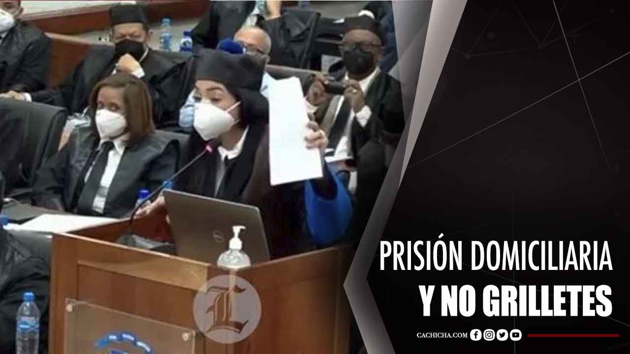 Mira El Por Qué Prisión Domiciliaria Y No Grilletes Para Los Imputados